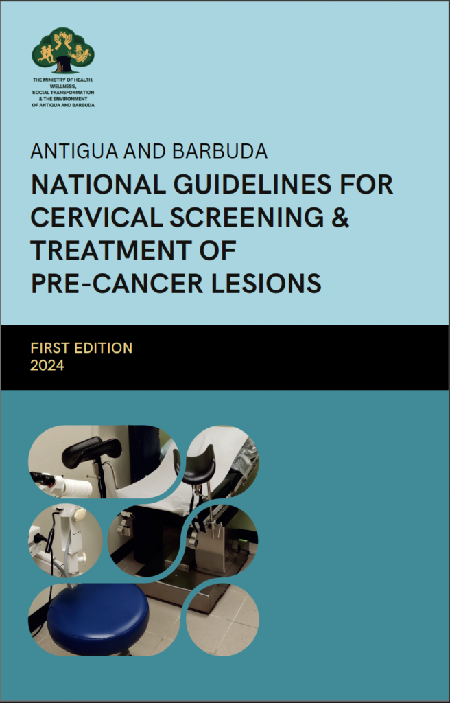 ANTIGUA AND BARBUDA NATIONAL GUIDELINES FOR CERVICAL SCREENING ...